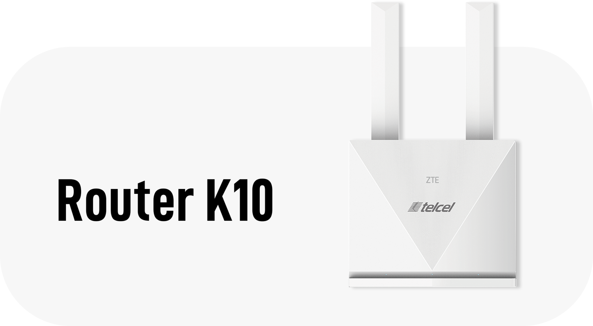 Router K10 - ZTE Devices